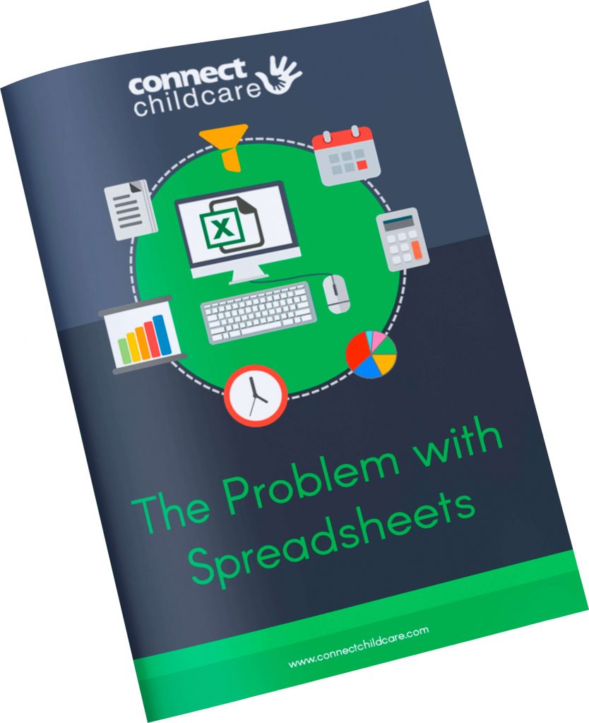 The Problem With Spreadsheets Connect Childcare