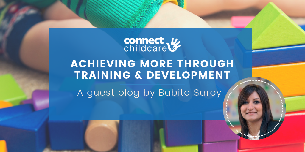 Achieving more through Training & Development - Connect Childcare
