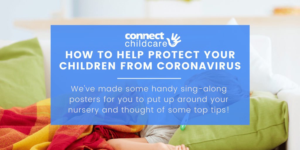 How to help protect your children from Coronavirus - Connect Childcare