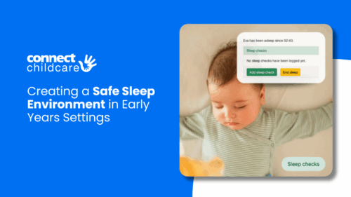 Creating a Safe Sleep Environment in Early Years Settings