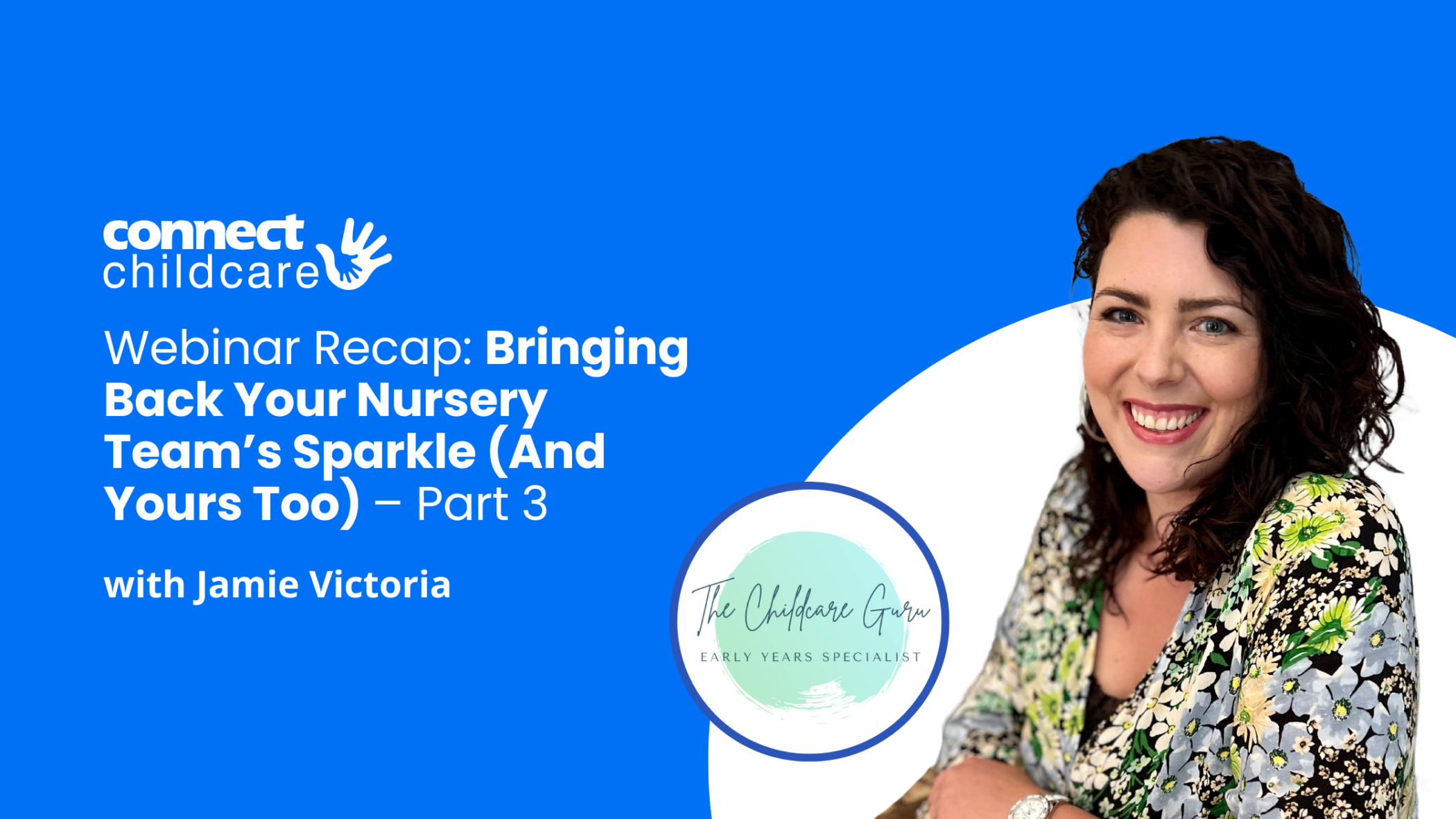 Bringing Back Your Nursery Team’s Sparkle – Part 3