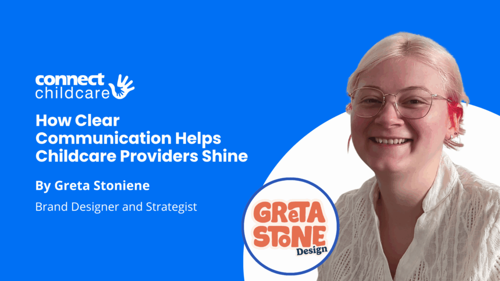 How Clear Communication Helps Childcare Providers Shine